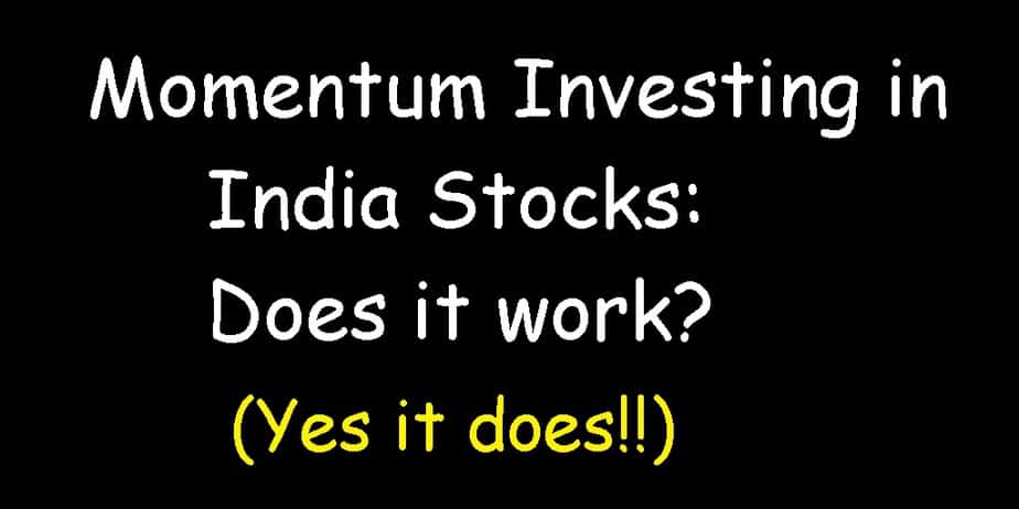 Momentum Investing In India: Does it work? BSE Momentum Index Study