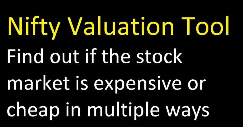 Nifty Valuation Tool: Find out If the stock market is expensive or cheap?