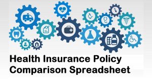 Download a Health Insurance Policy Comparison Spreadsheet